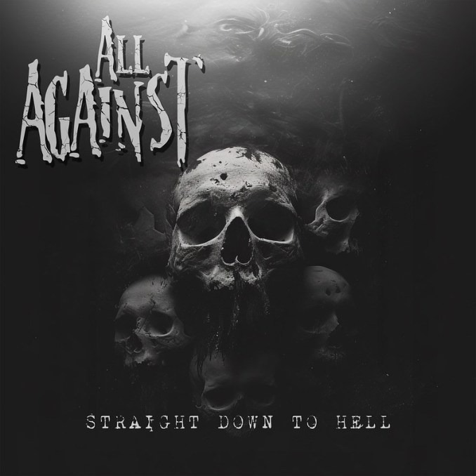 Review: All Against – Straight Down To Hell (2025) - Hell on Earth ...